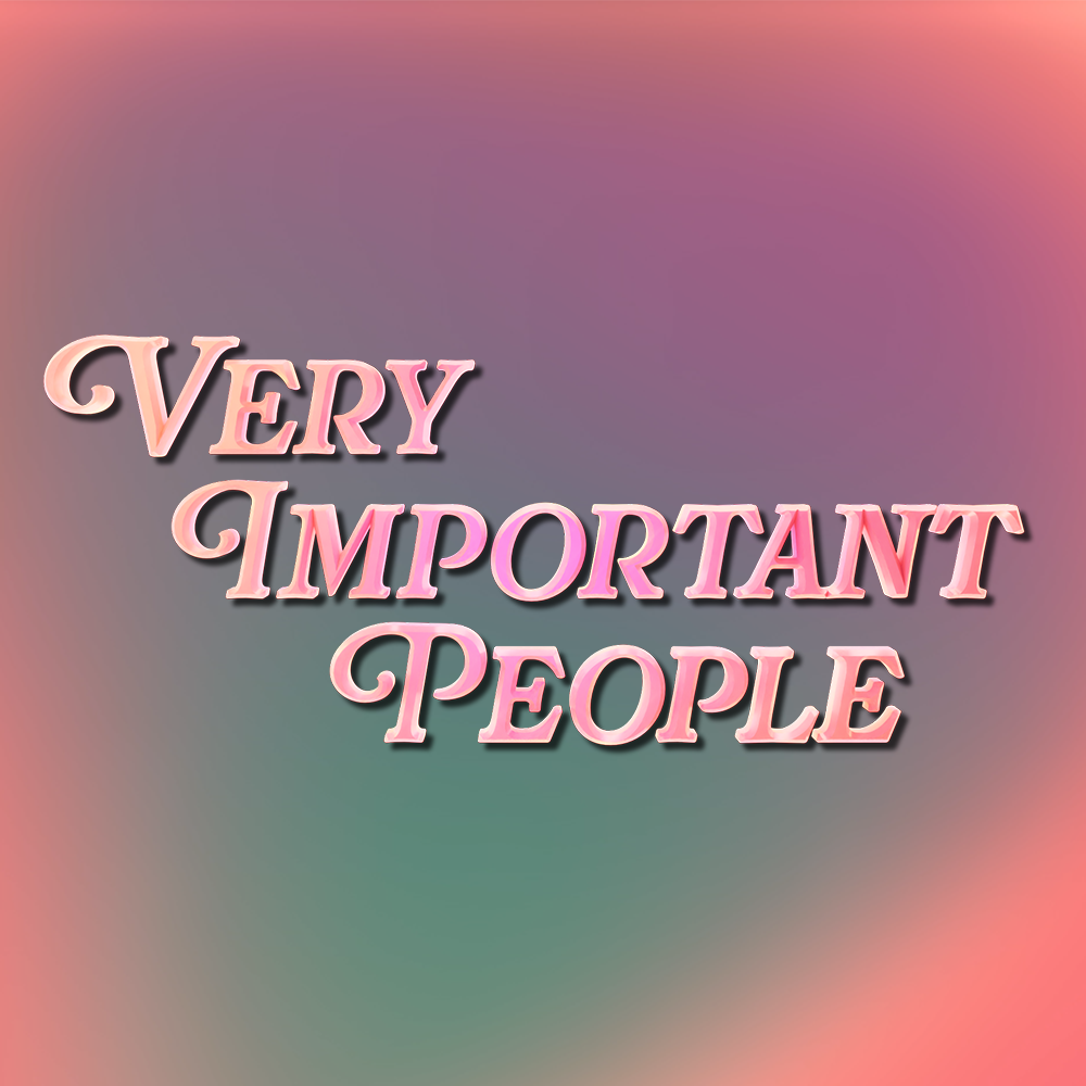 Very Important People - Dropout Store